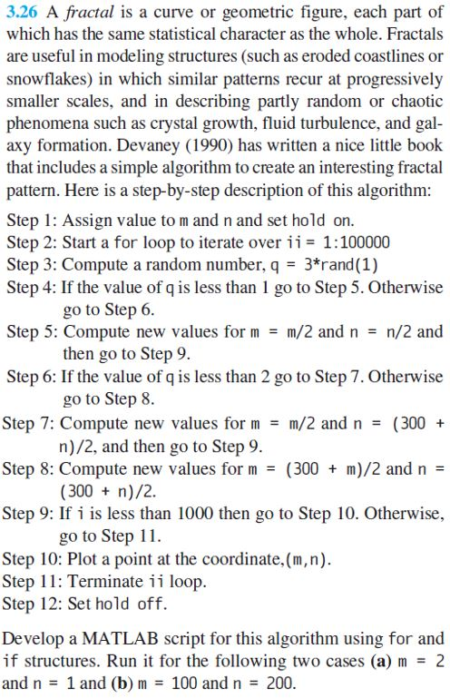 Solved 3.26 A fractal is a curve or geometric figure, each | Chegg.com