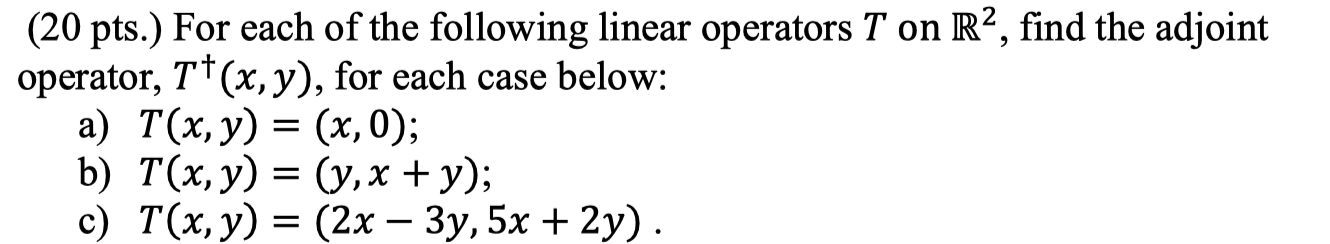 Solved و (20 pts.) For each of the following linear | Chegg.com