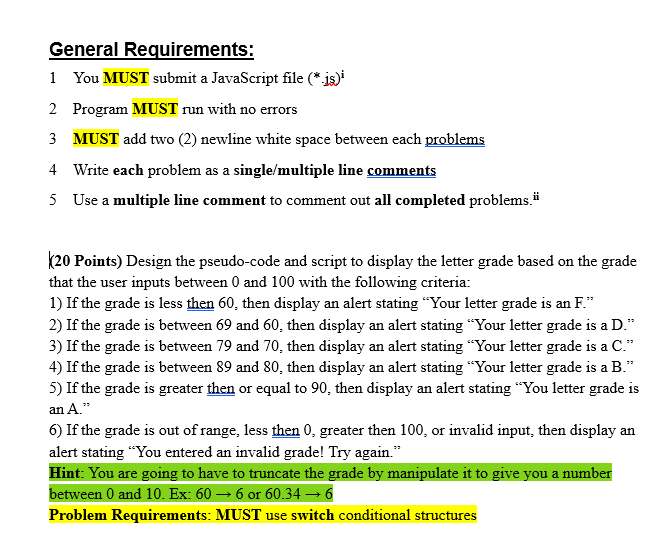 Solved General Requirements: 1 You MUST submit a JavaScript | Chegg.com