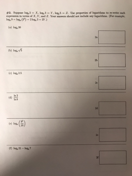 Solved Suppose log 2 = X, log_b = 3 = Y, log 5 = Z. Use | Chegg.com