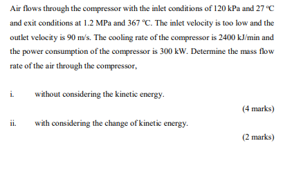 Solved Air flows through the compressor with the inlet | Chegg.com