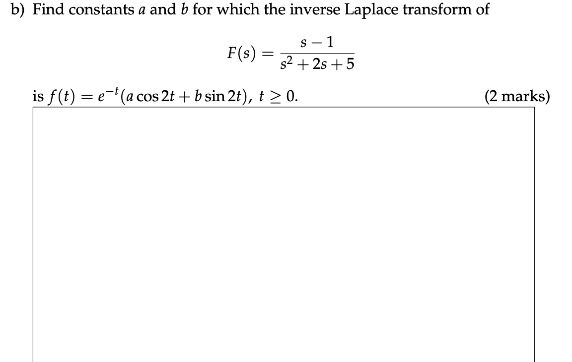 Solved a) Using the first shift theorem, when necessary (see | Chegg.com