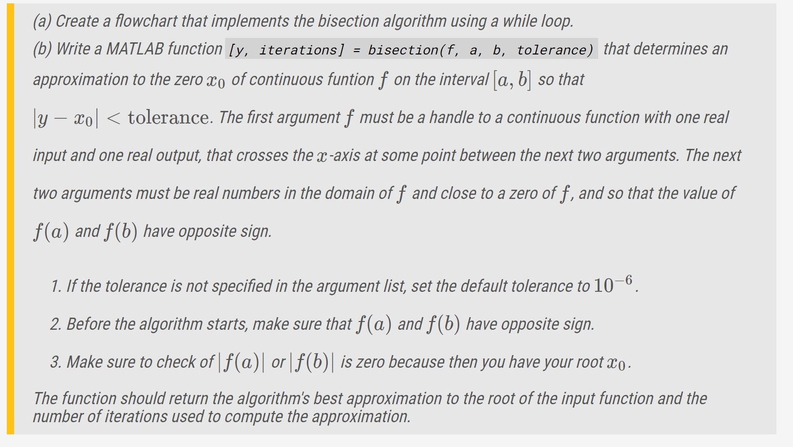 Solved (a) Create a flowchart that implements the bisection | Chegg.com