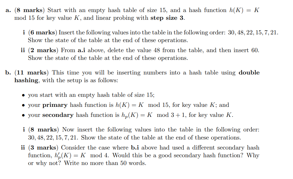 Solved a. (8 marks) Start with an empty hash table of size | Chegg.com
