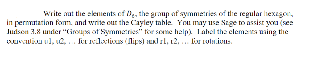 Solved Write out the elements of D6, the group of symmetries | Chegg.com