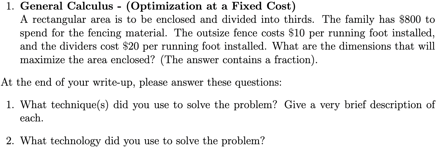 Solved 1. General Calculus - (Optimization at a Fixed Cost) | Chegg.com