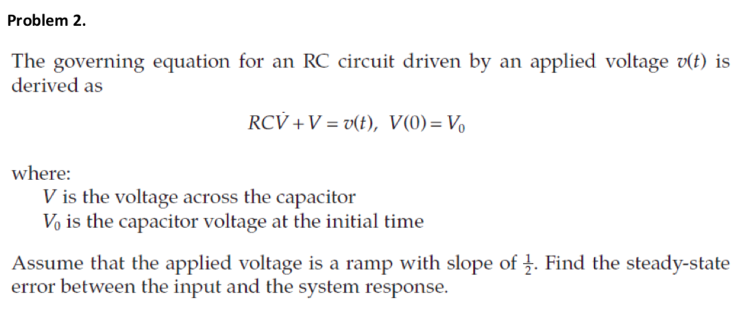Problem 2. The governing equation for an RC circuit | Chegg.com