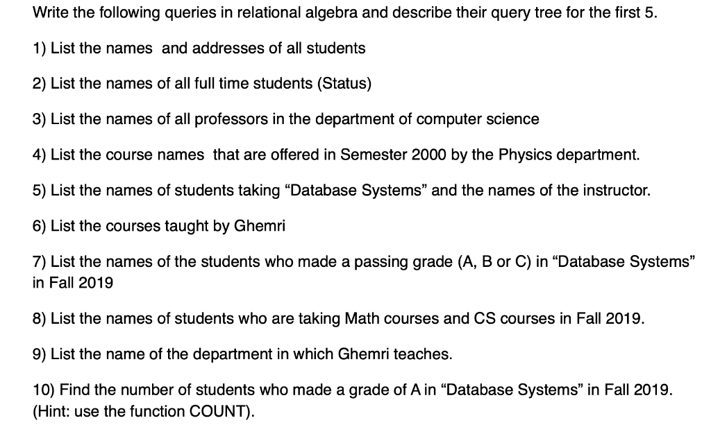 Solved Student (Id, Name, Addr, Status) Professor (Id, Name, | Chegg.com