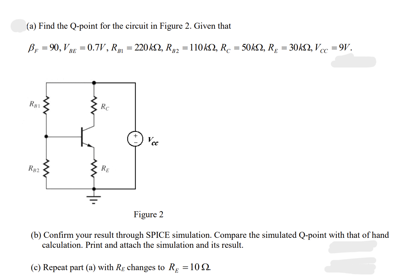 Solved (a) Find the Q-point for the circuit in Figure 2. | Chegg.com