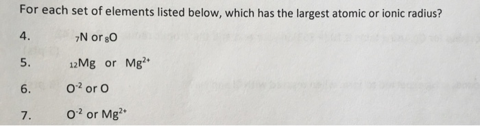Solved For each set of elements listed below, which has the | Chegg.com