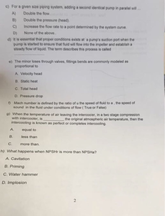 Solved c) For a given size piping system, adding a second | Chegg.com