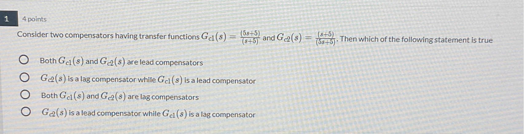 Solved 1 4 points Consider two compensators having transfer | Chegg.com