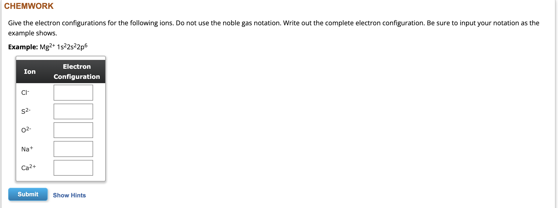 Solved Give the electron configurations for the following | Chegg.com