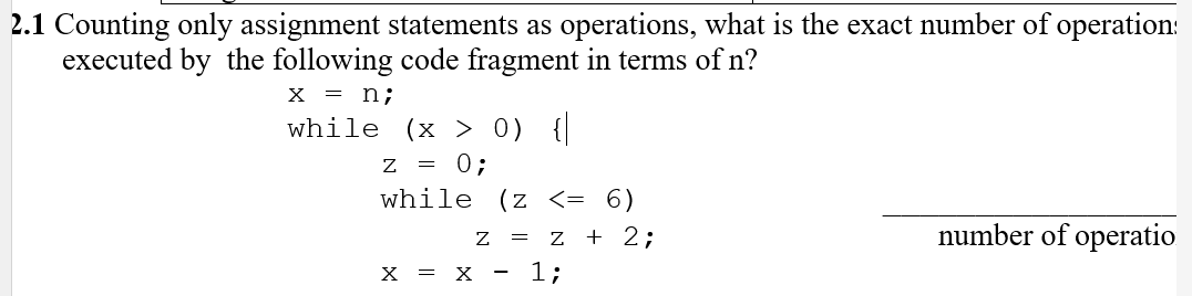 Solved 1 Counting only assignment statements as operations, | Chegg.com
