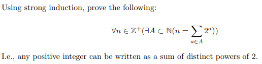 Solved Using strong induction, prove the following: | Chegg.com