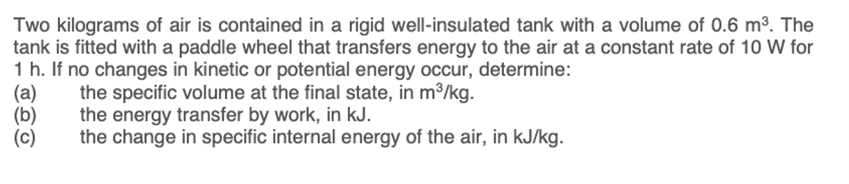 Solved Two kilograms of air is contained in a rigid | Chegg.com