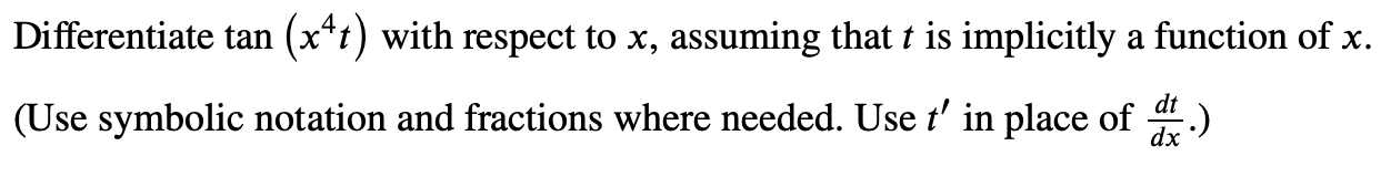 Solved Differentiate with respect to x, assuming that y is | Chegg.com