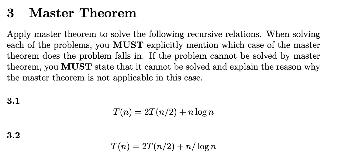 Solved 3 Master Theorem Apply master theorem to solve the | Chegg.com
