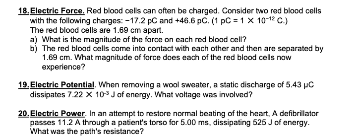 Solved 18. Electric Force. Red blood cells can often be | Chegg.com