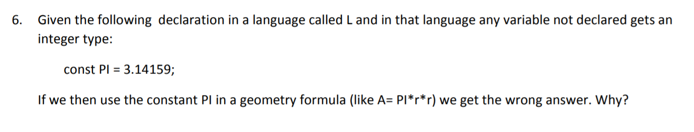 Solved 6. Given the following declaration in a language | Chegg.com