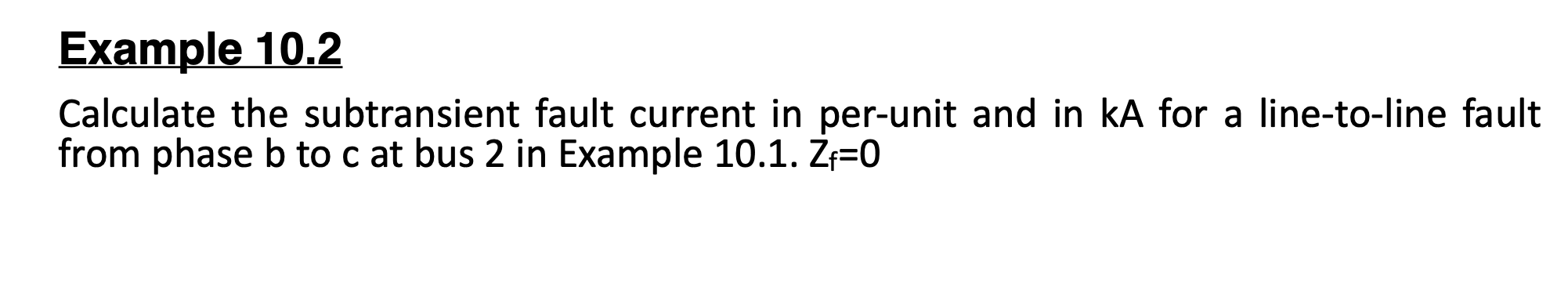 Solved Example 101 Calculate The Subtransient Fault Current 6864