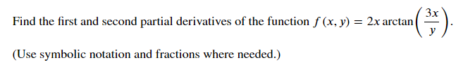 Solved Find the first and second partial derivatives of the | Chegg.com