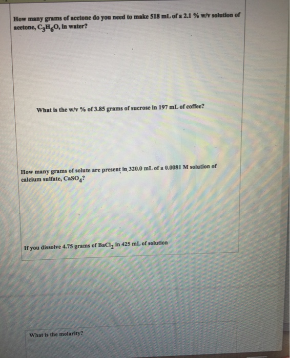 Solved How many grams of acetone do you need to make 518 mL | Chegg.com