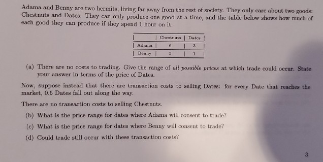 Solved Adama and Benny are two hermits, living far away from | Chegg.com