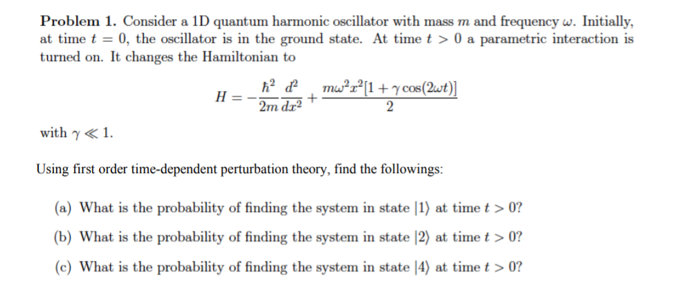 Solved Problem 1. Consider a 1D quantum harmonic oscillator | Chegg.com