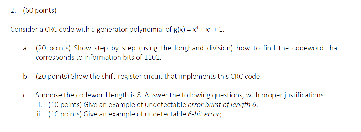 Solved 2. (60 points) Consider a CRC code with a generator | Chegg.com
