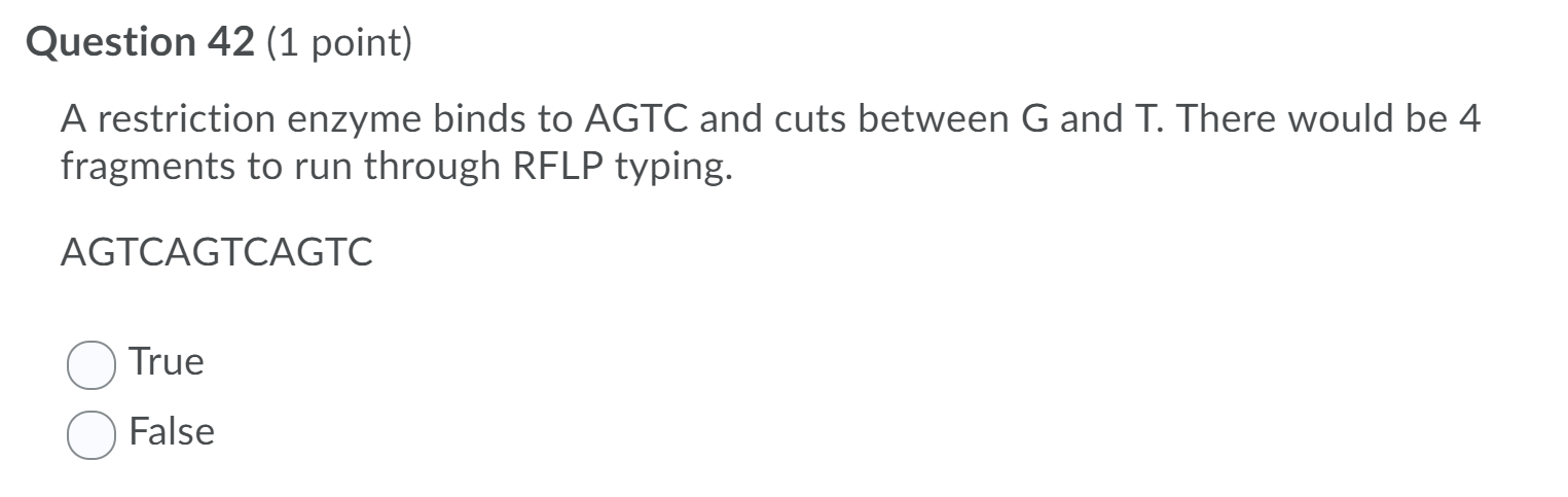 Solved Question 42 (1 point) A restriction enzyme binds to | Chegg.com