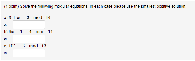 Solved (1 point) Compute the following modular inverses. | Chegg.com