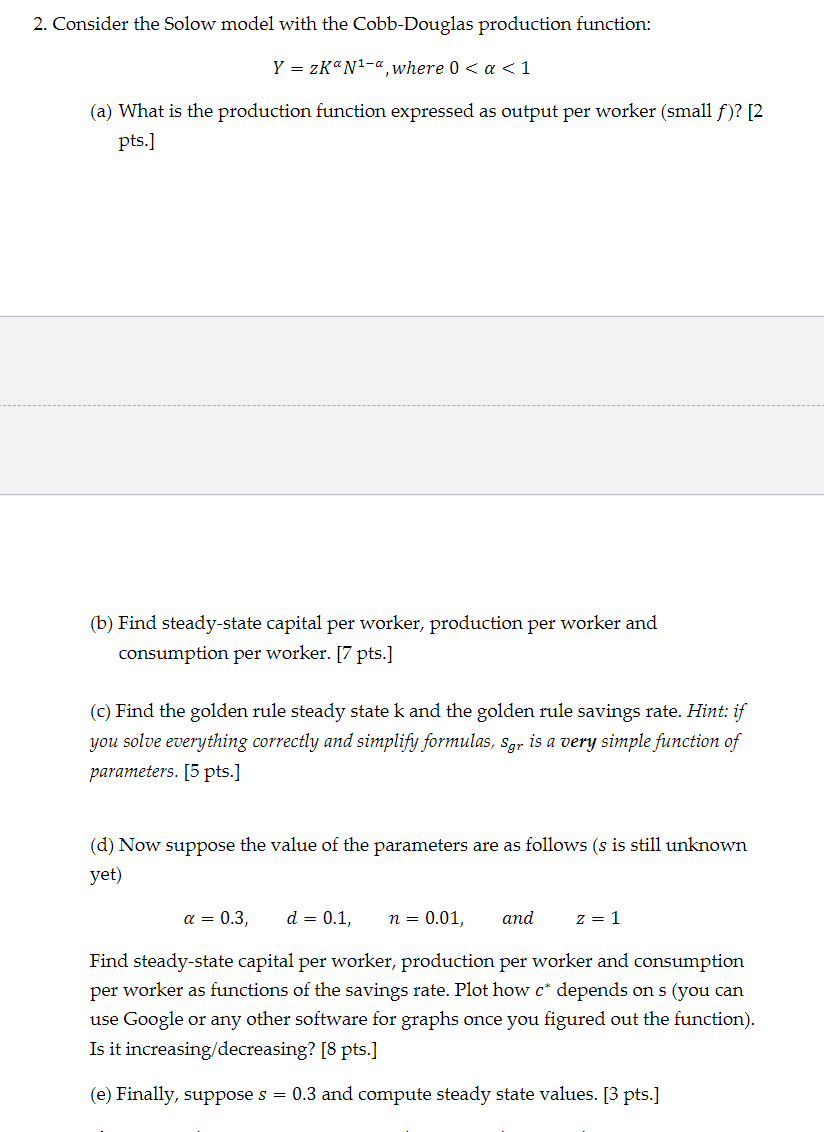 Solved 2. Consider the Solow model with the Cobb-Douglas | Chegg.com