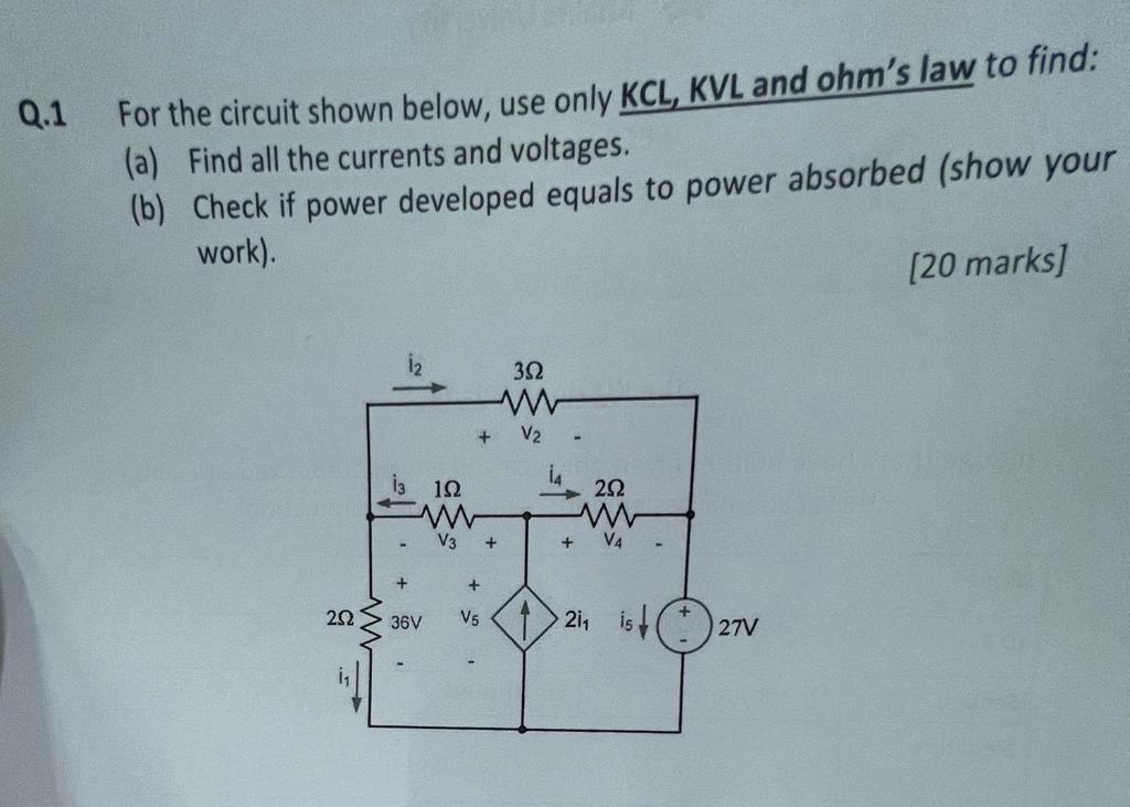 Solved Q.1 For the circuit shown below, use only KCL, KVL | Chegg.com