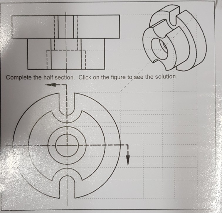 Solved Show how the half section view looks like according | Chegg.com