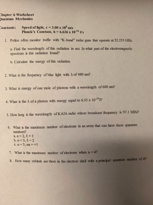 Solved Chapter 6 Worksheet Quantum Mechanics | Chegg.com