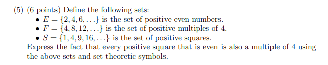 Solved (5) (6 points) Define the following sets: - | Chegg.com