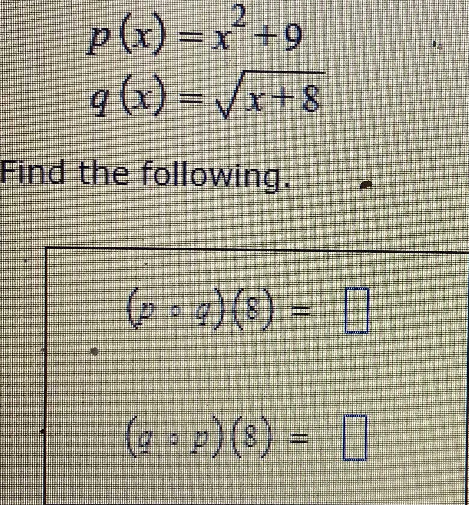 Solved P X X2 9q X X 8 Find The Following P∘q 8