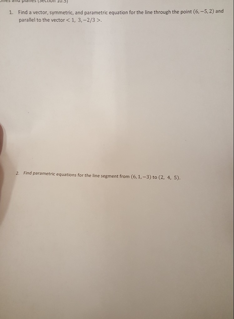 Solved Find A Vector Symmetric And Parametric Equation For