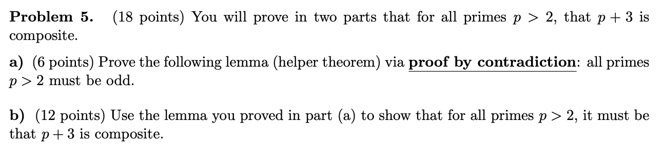 Solved Problem 5. (18 points) You will prove in two parts | Chegg.com