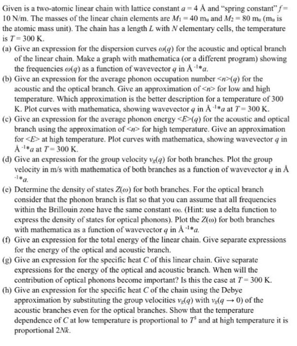 Solved Given is a two-atomic linear chain with lattice | Chegg.com