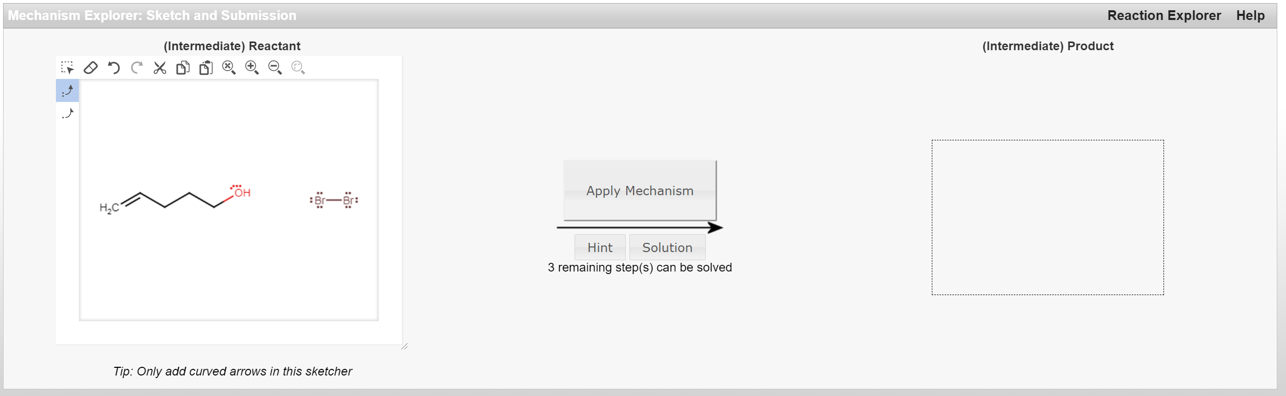 Solved Mechanism Explorer: Sketch and Submission Reaction | Chegg.com