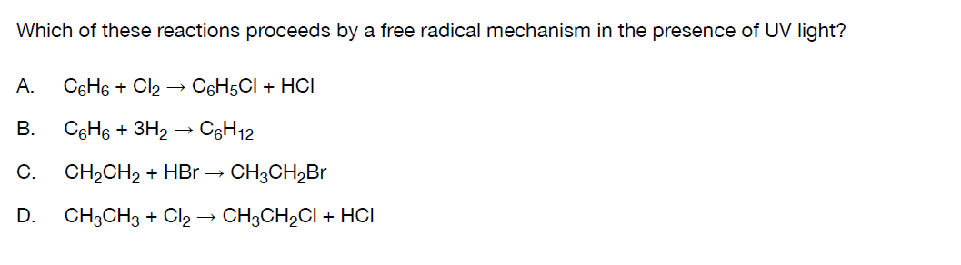 Solved Which of these reactions proceeds by a free radical | Chegg.com