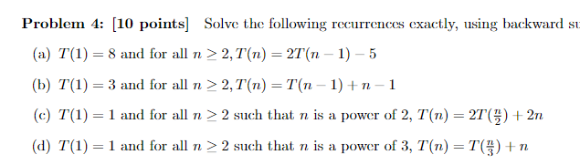 Solved Problem 4: [10 points] Solve the following | Chegg.com