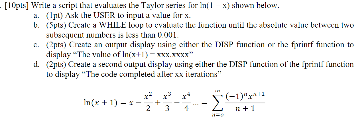 Solved 10pts Write A Script That Evaluates The Taylor 7283