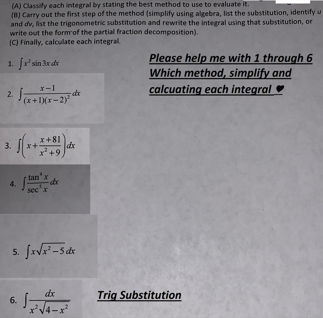 Solved (A) Classify each integral by stating the best method | Chegg.com