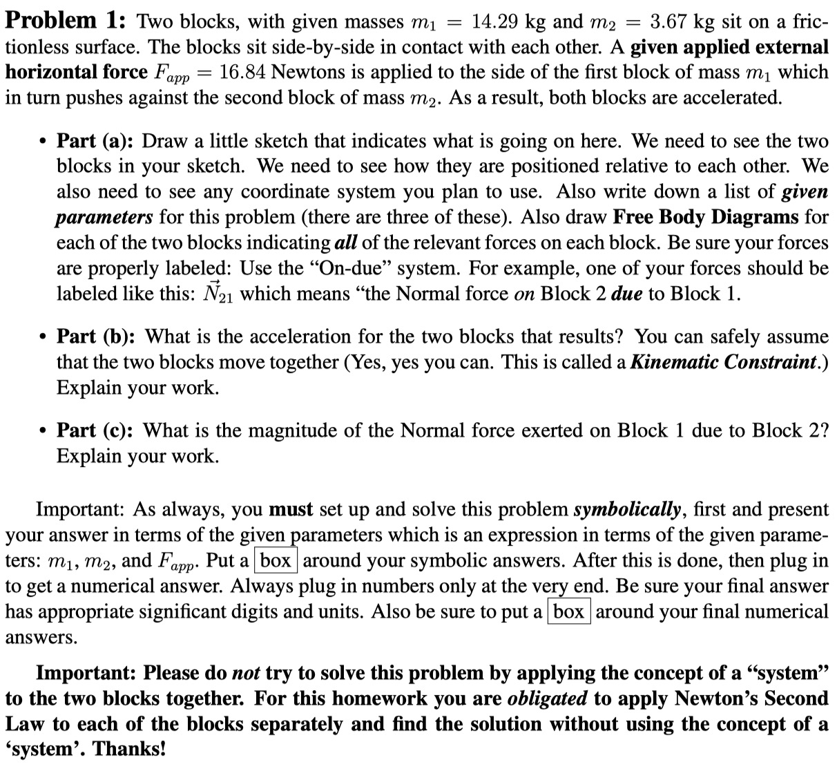 Solved Problem 1: Two blocks, with given masses m1=14.29 kg | Chegg.com Solved Problem 1: Two blocks, with given masses m1=14.29 kg | Chegg.com