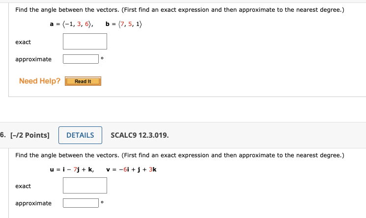Solved Find the angle between the vectors. (First find an | Chegg.com