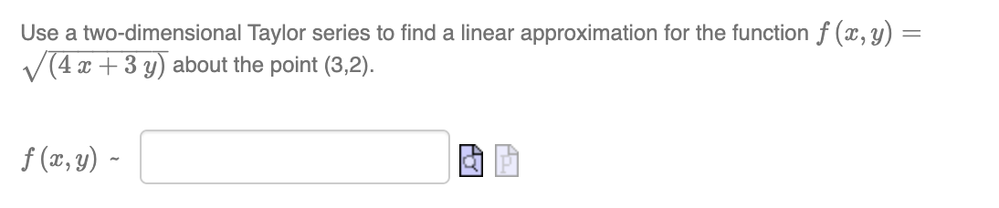 Solved Use a two-dimensional Taylor series to find a linear | Chegg.com