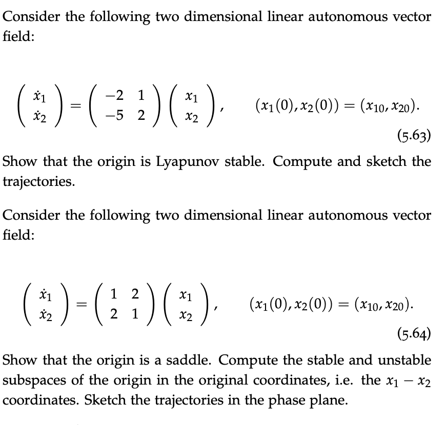 Solved Consider the following two dimensional linear | Chegg.com